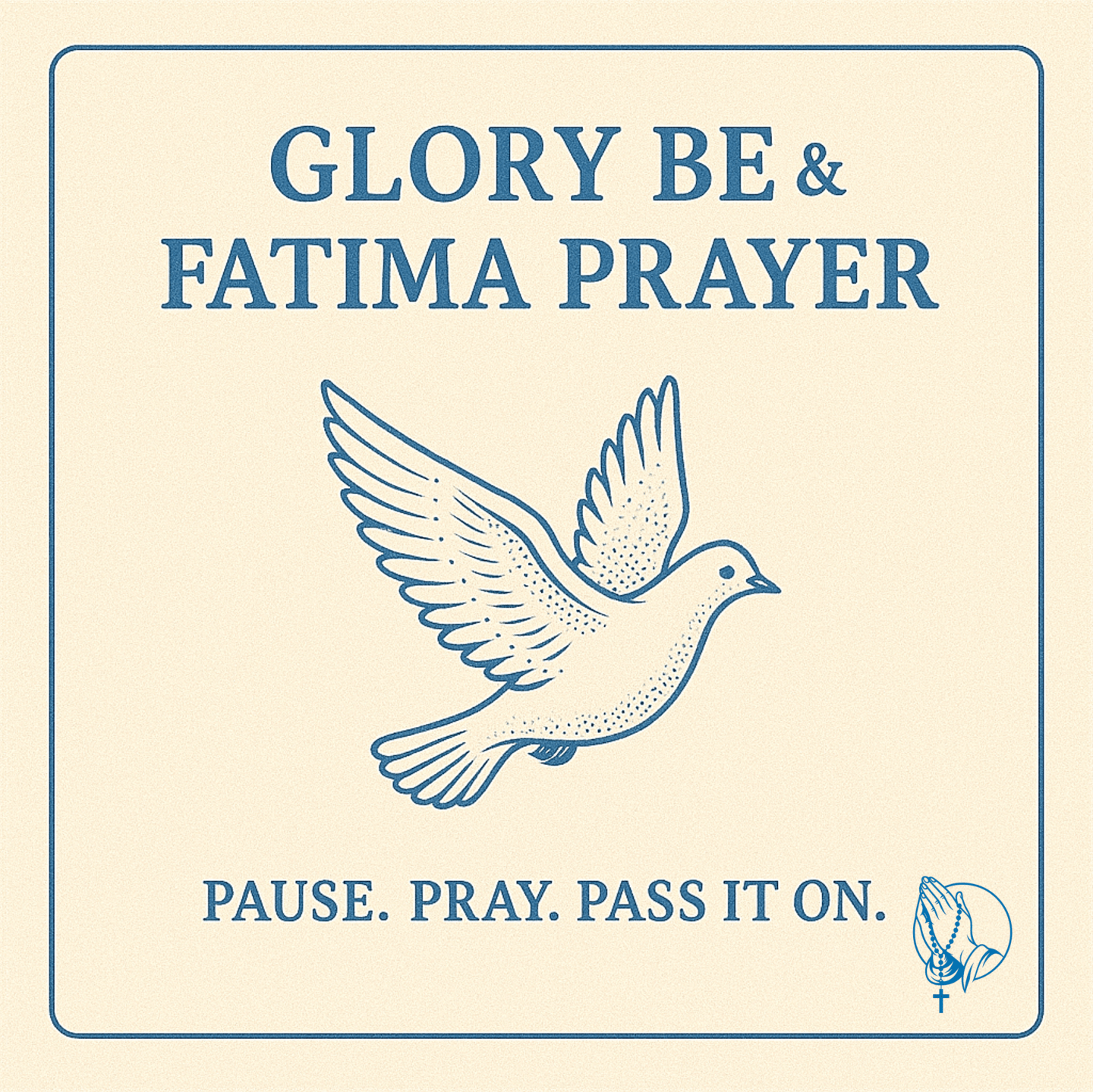 The Fatima Prayer – Rosary in Hand